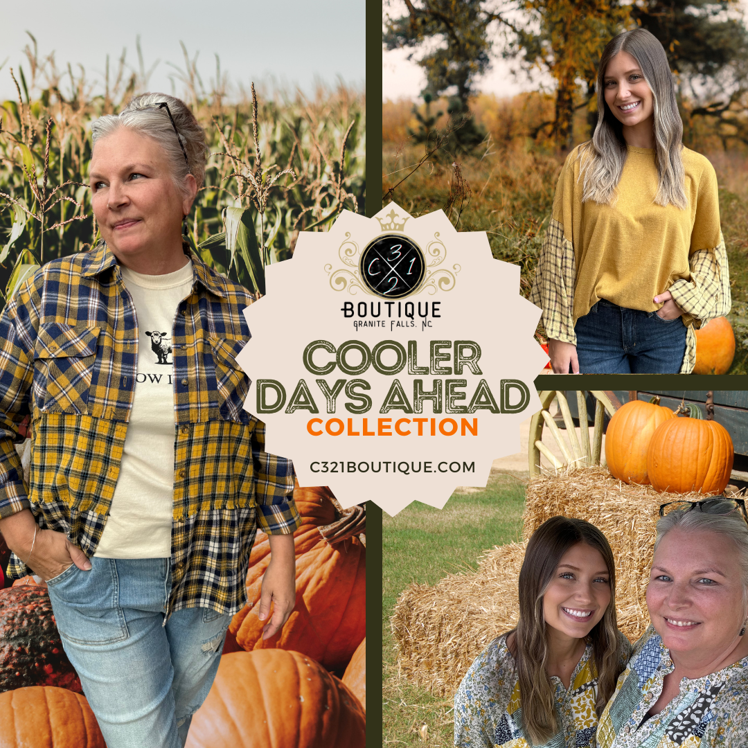 Cooler Days Ahead Collection | Aug 22 – C321 Boutique